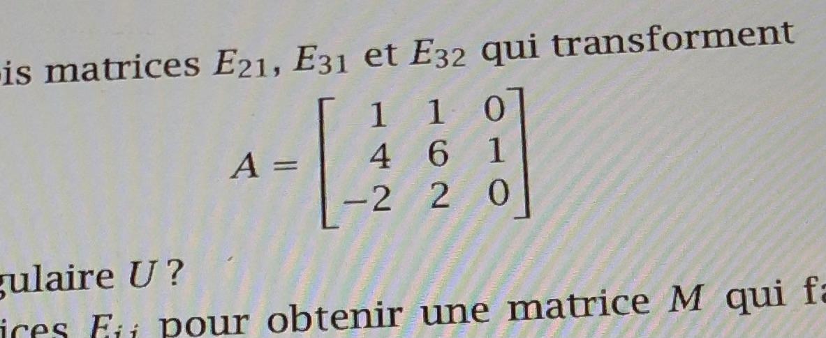 Solved a) what are the three matrices E21, E31 and E32 which | Chegg.com