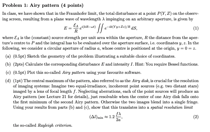 Problem 1: Airy pattern (4 points) In class, we have | Chegg.com