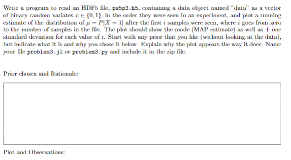 Write a program to read an HDF5 file, ps5p3.h5, | Chegg.com