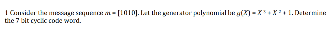Solved Consider the message sequence m=[1010]. ﻿Let the | Chegg.com