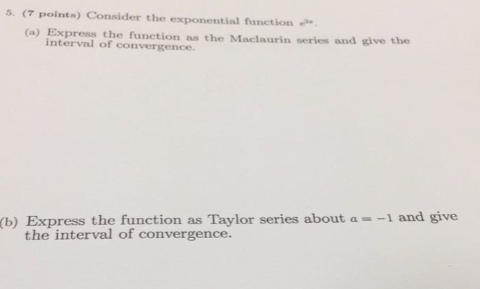 Solved Consider the exponential function (a) Express the | Chegg.com