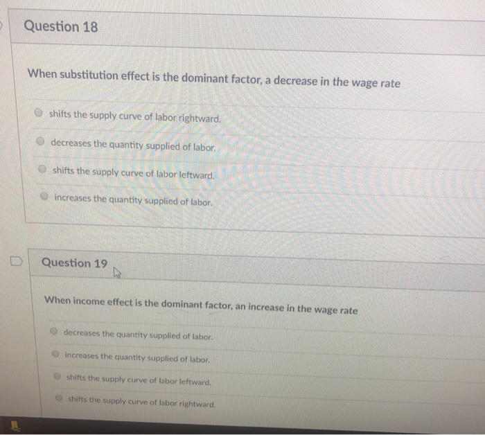 Solved Question 18 When substitution effect is the dominant | Chegg.com