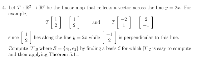 Solved 4. Let T: R2 + R2 be the linear map that reflects a | Chegg.com