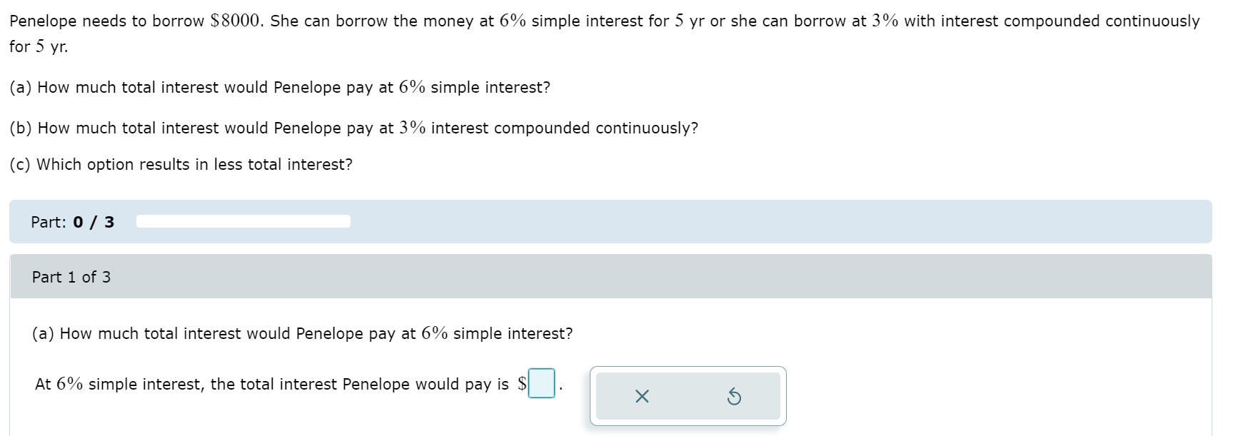 Solved Penelope needs to borrow $ 8000. She can borrow the | Chegg.com