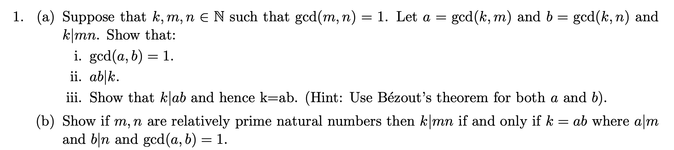 Solved 1. (a) Suppose that k,m,n∈N such that gcd(m,n)=1. Let | Chegg.com