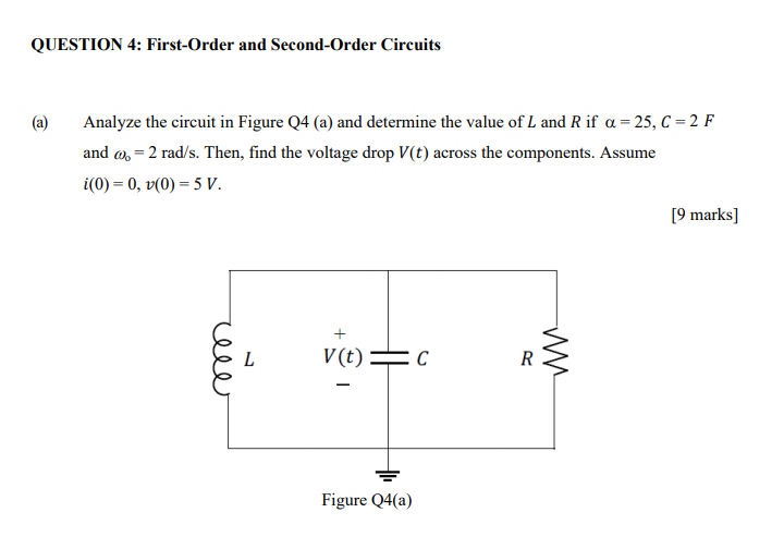 Solved QUESTION 4: First-Order and Second-Order Circuits (a) | Chegg.com