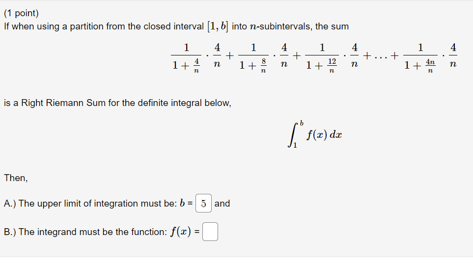 Solved (1 point) If when using a partition from the closed | Chegg.com