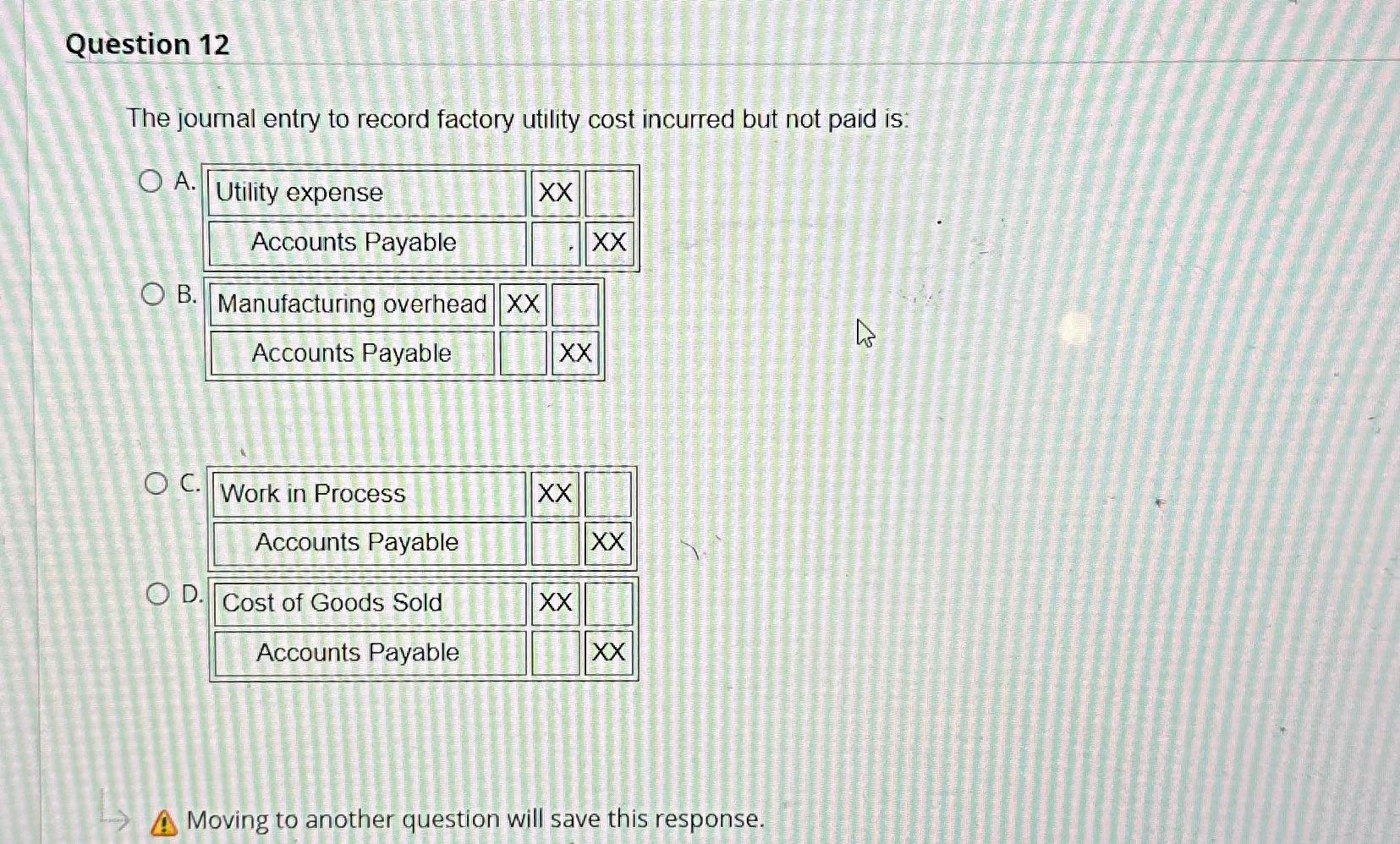 Solved The journal entry to record factory utility cost | Chegg.com