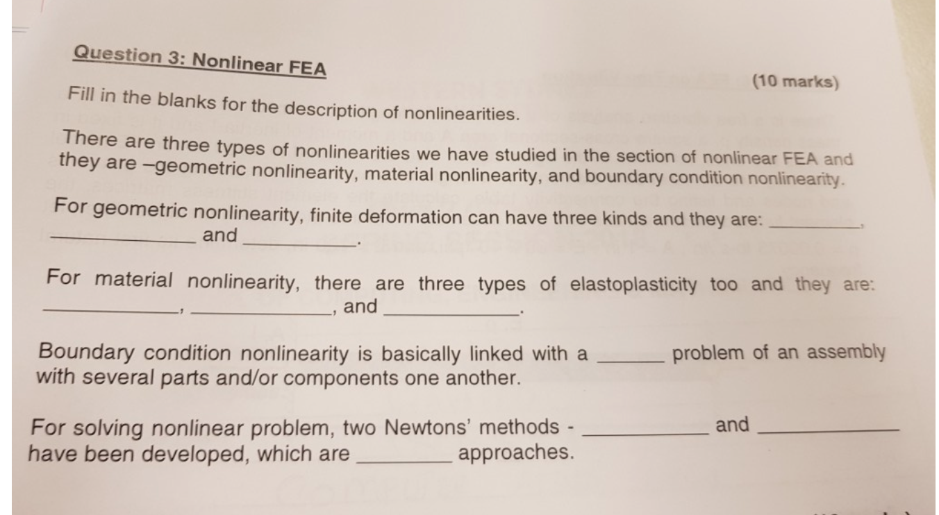 Solved Question 3: Nonlinear FEA (10 marks) Fill in the | Chegg.com