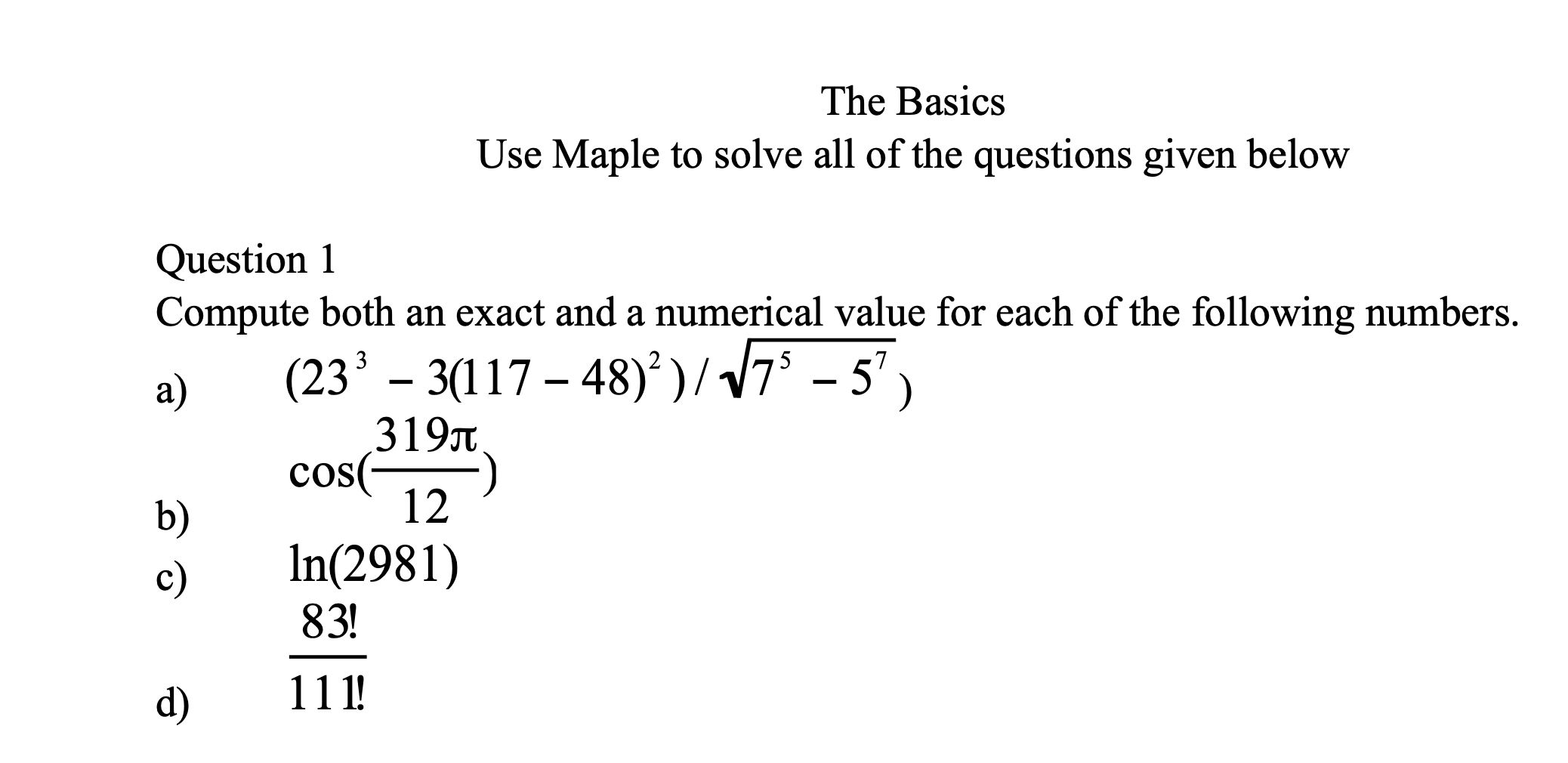 Solved How To Use Maple To Solve It use Maple To Solve All
