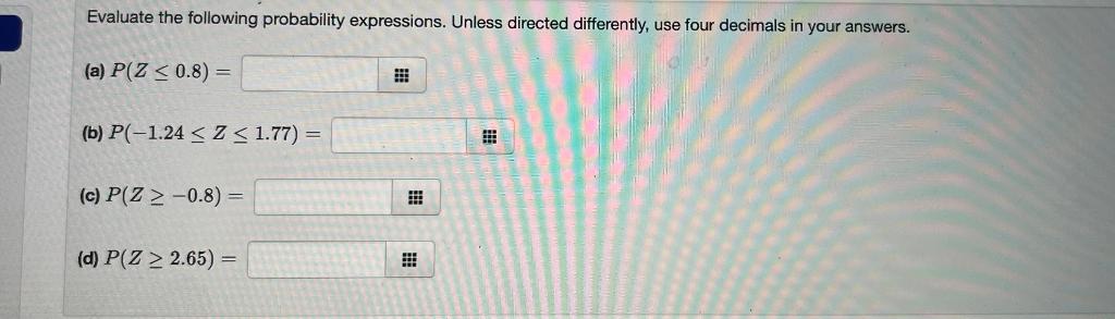 Solved Evaluate the following probability expressions. | Chegg.com