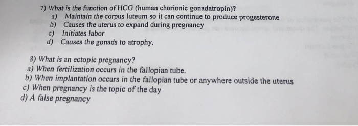 Solved 7) What is the function of HCG (human chorionic | Chegg.com