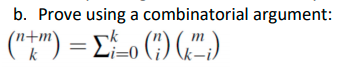 Solved b. Prove using a combinatorial argument: ("#") = | Chegg.com
