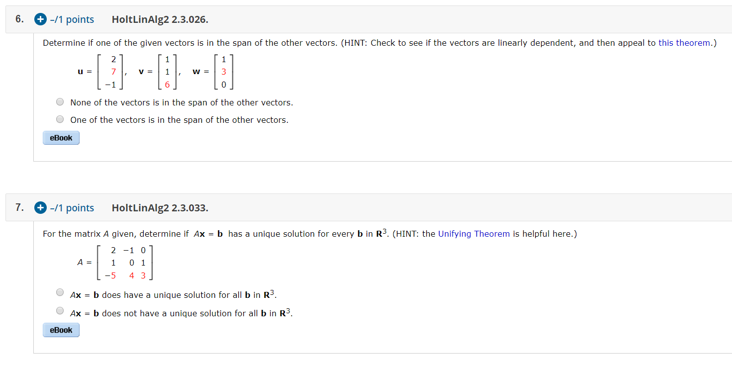 Solved 6. # -/1 points HoltLinAlg2 2.3.026. Determine if one | Chegg.com