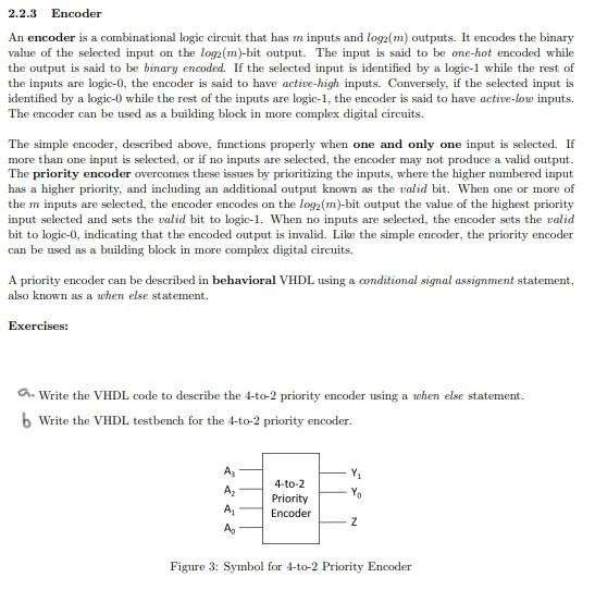 Solved 2.2.3 Encoder An encoder is a combinational logic | Chegg.com