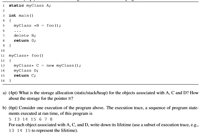 Solved 1 static myClass A; 3 int main () 5 myClass Bfoo ); | Chegg.com
