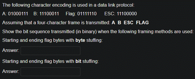 Solved The following character encoding is used in a data | Chegg.com