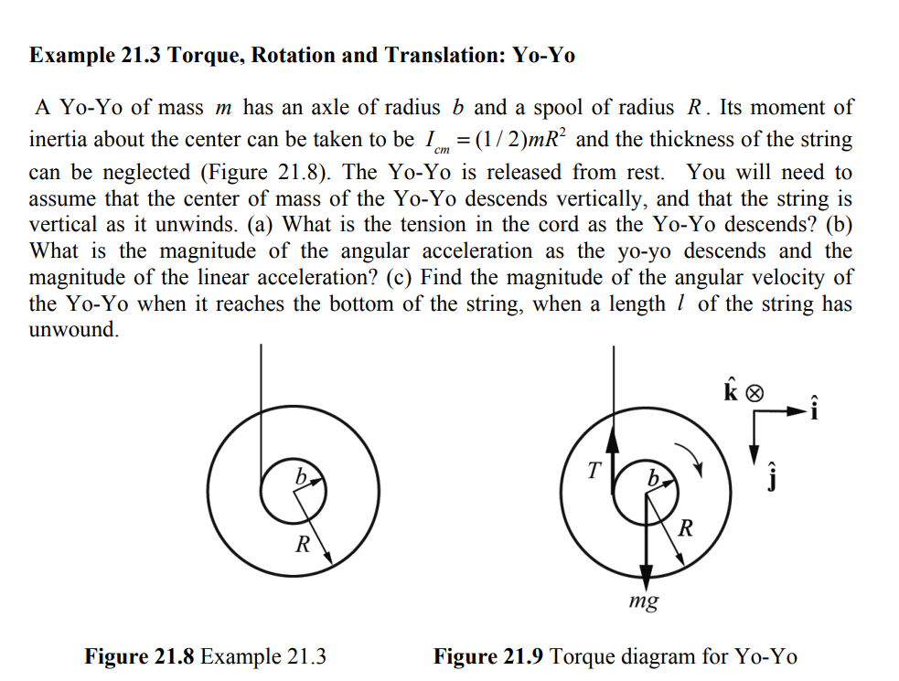 Solved Example 21.3 Torque, Rotation and Translation: Yo-Yo | Chegg.com