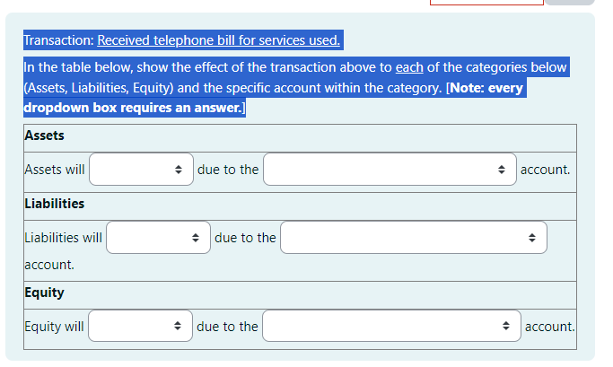 Solved Transaction: Received telephone bill for services | Chegg.com