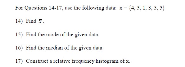 Solved For Questions 14-17, ﻿use the following data: | Chegg.com