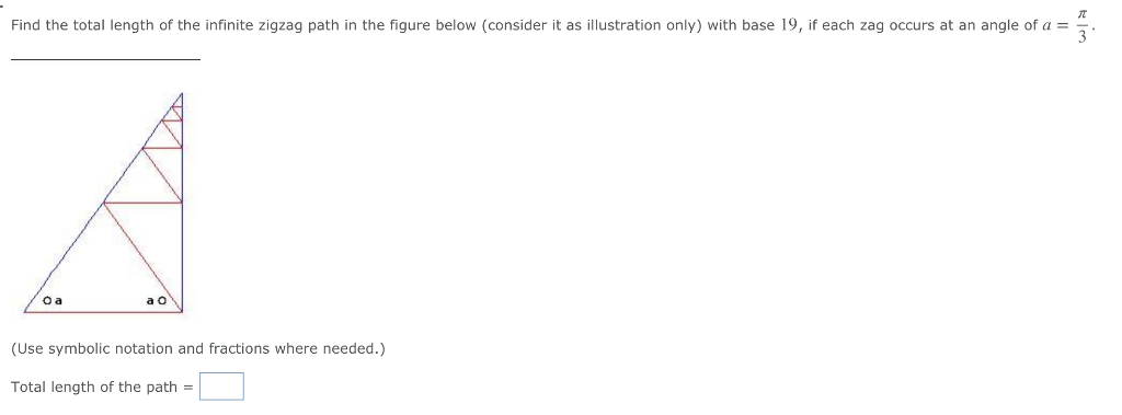 Solved Find the total length of the infinite zigzag path in | Chegg.com