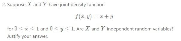 Solved 2. Suppose X and Y have joint density function | Chegg.com