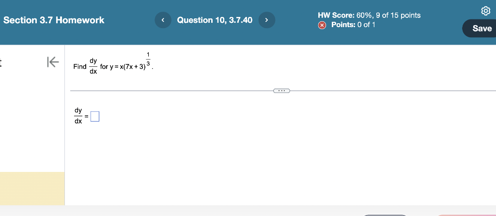 Solved Find dxdy for y=x(7x+3)31 dxdy= | Chegg.com