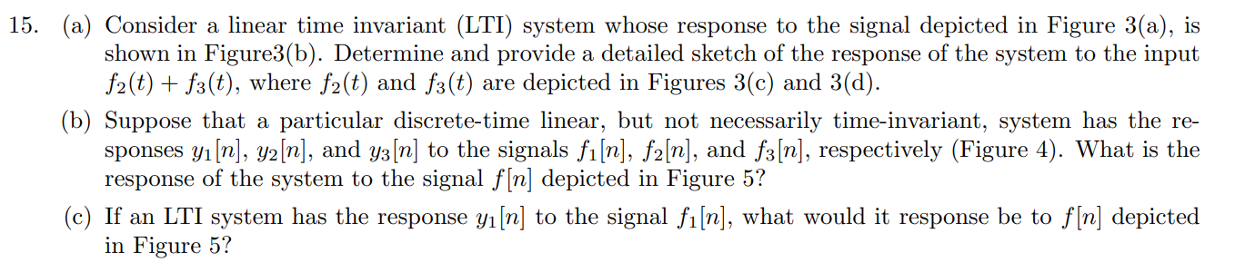 Solved 15. (a) Consider a linear time invariant (LTI) system | Chegg.com