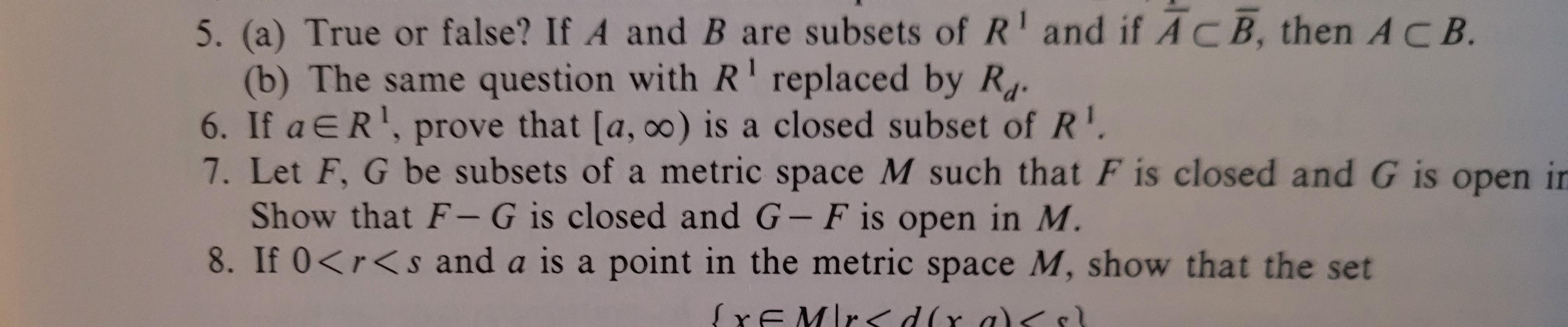 5. (a) True or false? If A and B are subsets of R1 | Chegg.com