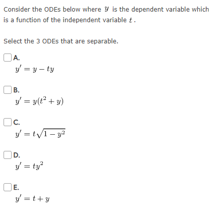 Solved Consider the ODEs below where y is the dependent | Chegg.com