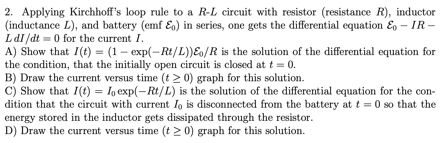 Solved > = - 2. Applying Kirchhoff's loop rule to a R-L | Chegg.com