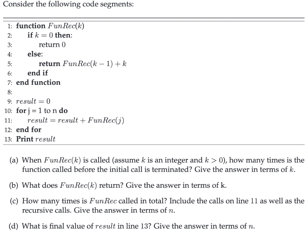 Solved a) When FunRec(k) is called (assume k is an integer | Chegg.com