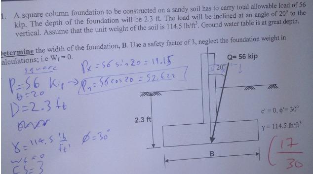 Solved 1. A square column foundation to be constructed on a | Chegg.com