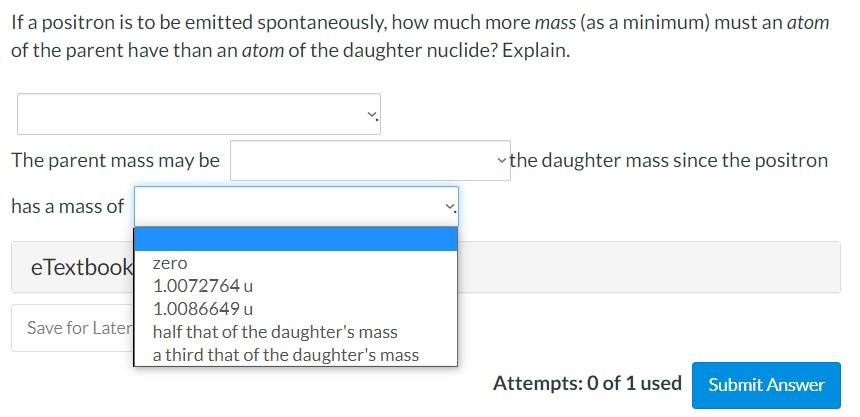 Solved If a positron is to be emitted spontaneously, how | Chegg.com