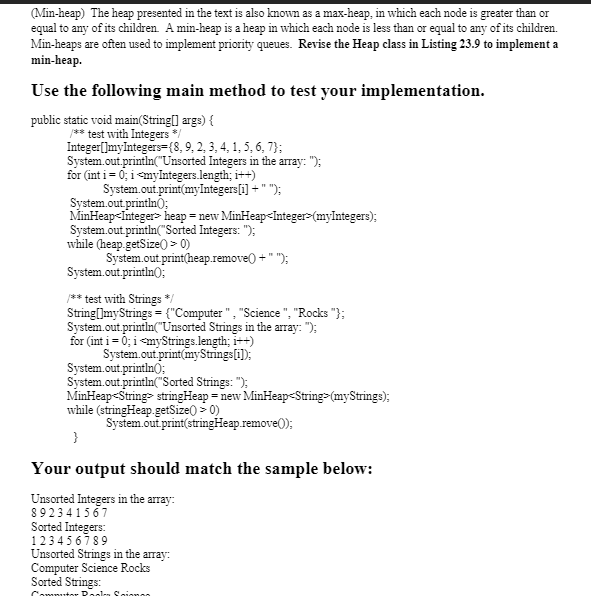 (Min-heap) The heap presented in the text is also | Chegg.com