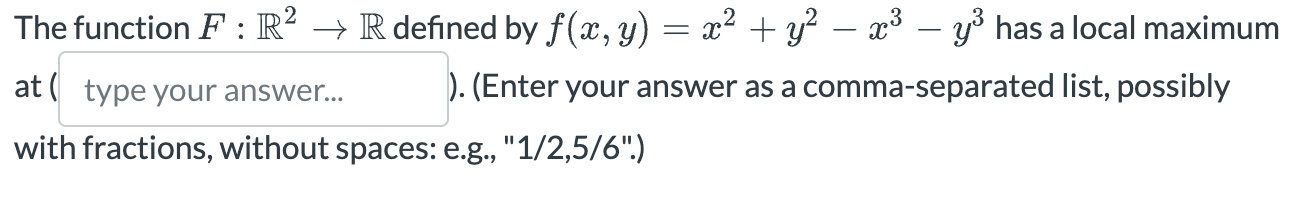 Solved The function F:R2→R ﻿defined by f(x,y)=x2+y2-x3-y3 | Chegg.com