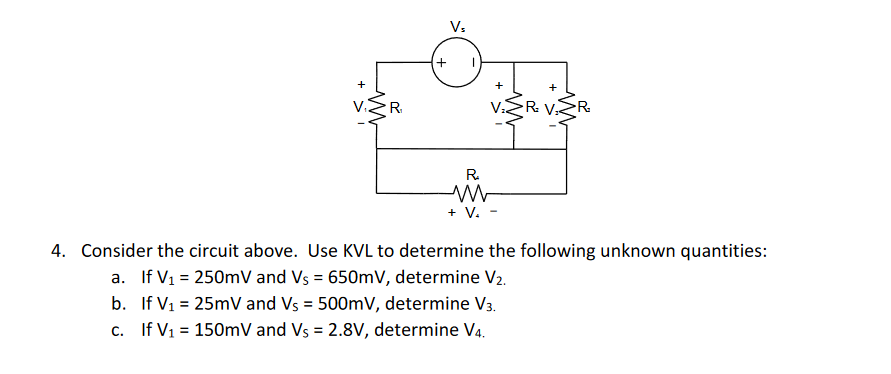Solved 4. Consider the circuit above. Use KVL to determine | Chegg.com