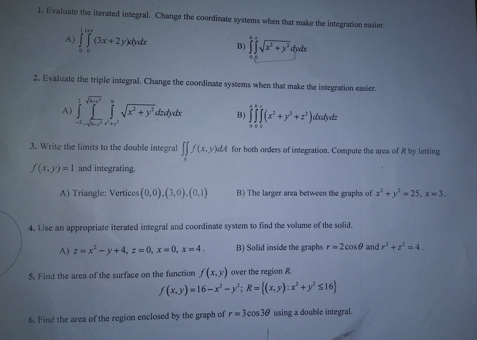 Solved 1. Evaluate the iterated integral. Change the | Chegg.com