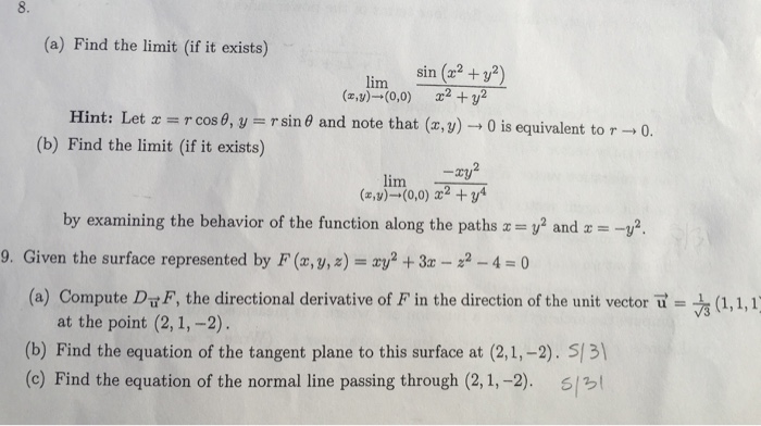 Solved A) find the limit Lim(x,y)->(0,0) (sin(x^2 + | Chegg.com