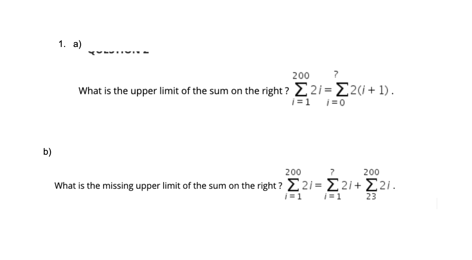 Solved 1. a) 200 ? What is the upper limit of the sum on the | Chegg.com