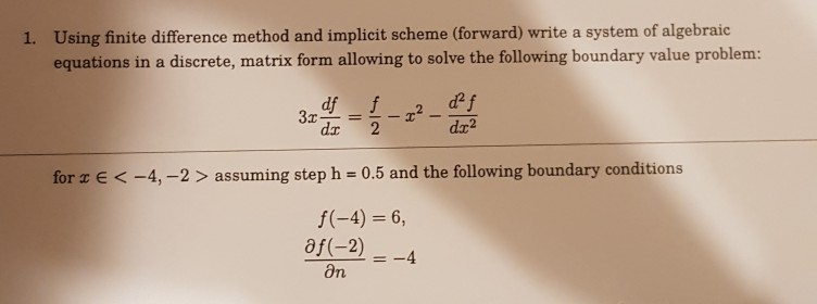 Solved Using finite difference method and implicit scheme | Chegg.com