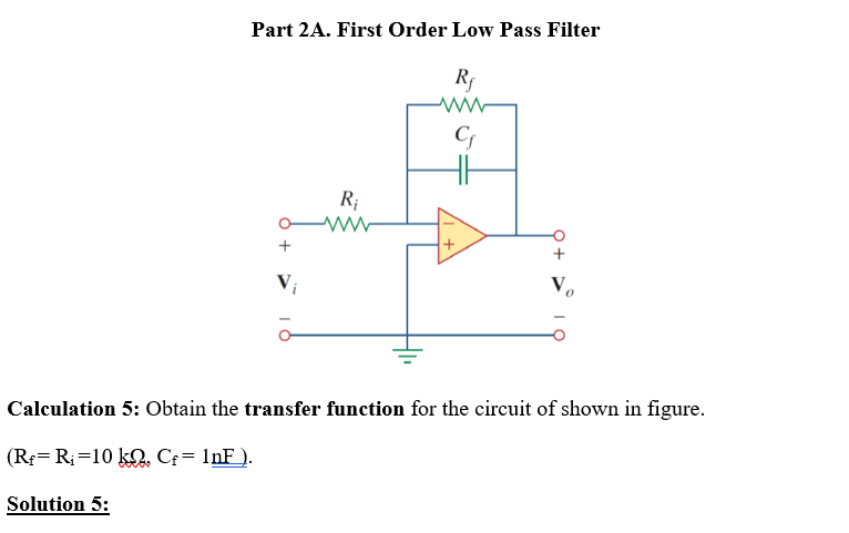 Solved Part 2A. First Order Low Pass Filter R C Ri V V | Chegg.com