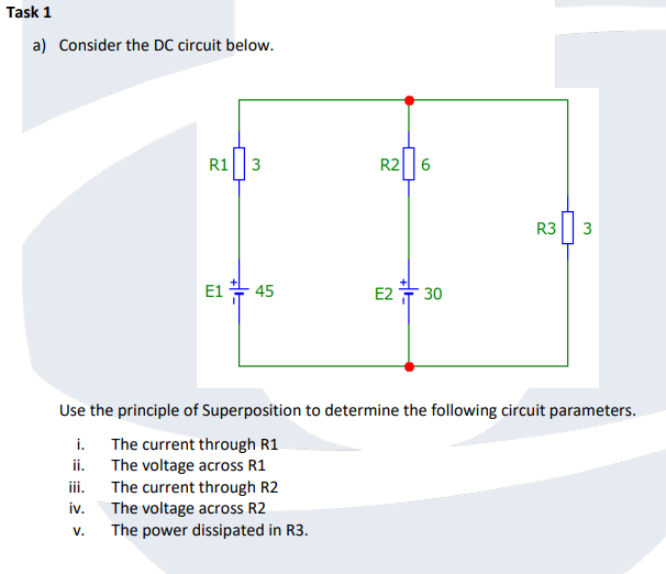 Solved a) Consider the DC circuit below. Use the principle | Chegg.com