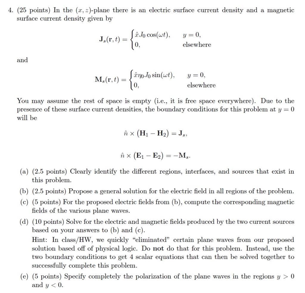 Solved 4. (25 points) In the (x,z)-plane there is an | Chegg.com