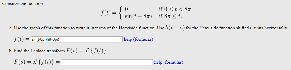 Solved Consider the function f(t) = sin(t-87) if 8π
