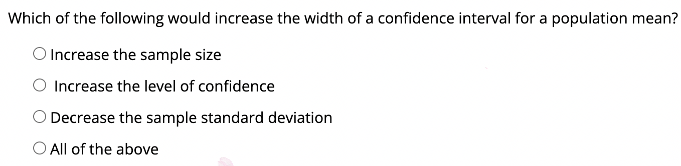 Solved Which of the following would increase the width of a | Chegg.com