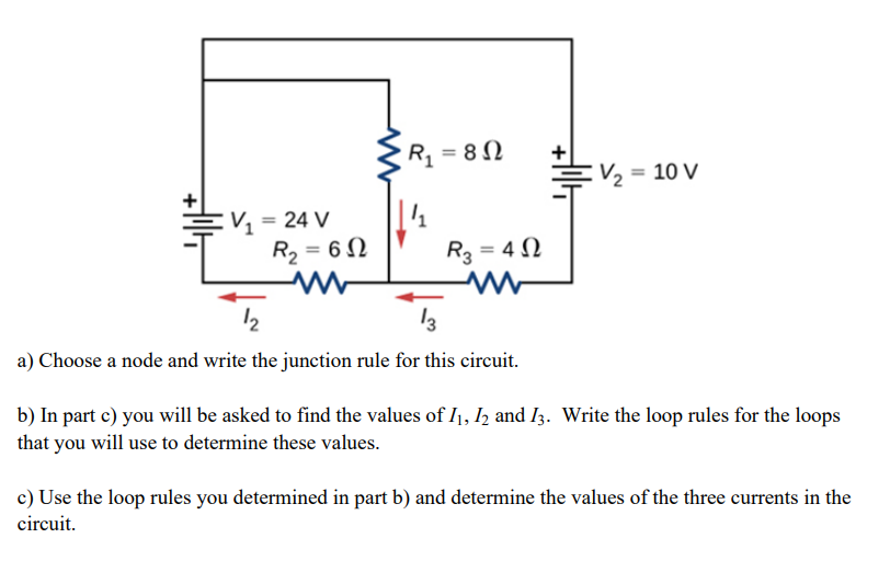 Solved a) Choose a node and write the junction rule for this | Chegg.com