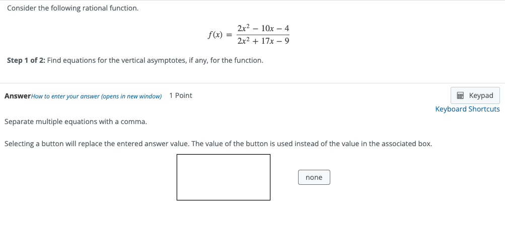 Solved Consider the following rational function. f(x) = 2x2 | Chegg.com