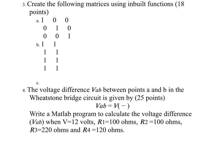 Solved 3. Create the following matrices using inbuilt | Chegg.com