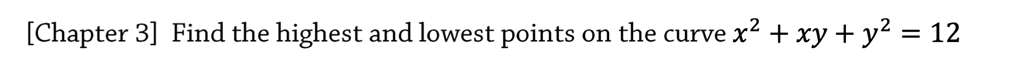 Solved [Chapter 3] Find the highest and lowest points on the | Chegg.com